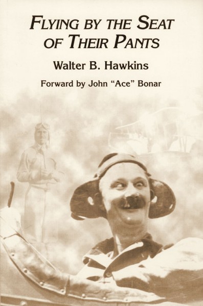 Flying by the Seat of Their Pants | Endeavor Books